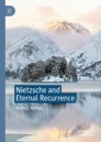 Nietzsche and the Idea of Eternal Recurrence | SpringerLink