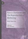 Nancy Chodorow and The Reproduction of Mothering: Forty Years On ...