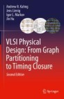 VLSI Physical Design: From Graph Partitioning to Timing Closure | SpringerLink