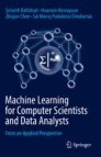 Machine Learning for Computer Scientists and Data Analysts: From an ...