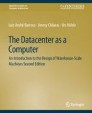 The Datacenter as a Computer: An Introduction to the Design of ...