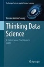 Thinking Data Science: A Data Science Practitioner’s Guide | SpringerLink