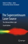 The Supercontinuum Laser Source: The Ultimate White Light | SpringerLink