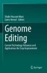 Genome Editing: Current Technology Advances and Applications for Crop ...