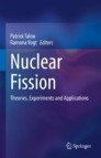 Nuclear Fission: Theories, Experiments and Applications | SpringerLink