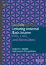 Debating Universal Basic Income: Pros, Cons, and Alternatives ...