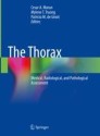 The Thorax: Medical, Radiological, and Pathological Assessment ...