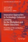 Innovative Approaches to Technology-Enhanced Learning for the Workplace ...
