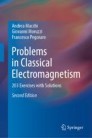 Problems in Classical Electromagnetism: 203 Exercises with Solutions ...