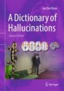 A Dictionary of Hallucinations | SpringerLink