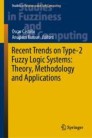 Recent Trends on Type-2 Fuzzy Logic Systems: Theory, Methodology and Applications | SpringerLink