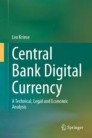Central Bank Digital Currency: A Technical, Legal and Economic Analysis ...