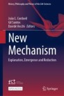 Organisms Need Mechanisms; Mechanisms Need Organisms | SpringerLink
