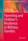 Parenting and Children's Resilience in Military Families | SpringerLink