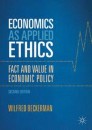 Economics as Applied Ethics: Fact and Value in Economic Policy ...