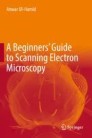 A Beginners' Guide to Scanning Electron Microscopy | SpringerLink