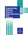 Arbitrarily Primed PCR and RAPDs | SpringerLink