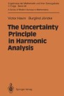 The Uncertainty Principle in Harmonic Analysis | SpringerLink