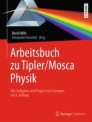 Arbeitsbuch zu Tipler/Mosca, Physik: Alle Aufgaben und Fragen mit ...