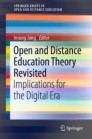 Open and Distance Education Theory Revisited: Implications for the ...