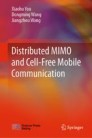 Distributed MIMO and Cell-Free Mobile Communication | SpringerLink