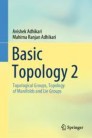Basic Topology 2: Topological Groups, Topology of Manifolds and Lie ...