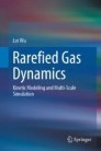 Rarefied Gas Dynamics: Kinetic Modeling and Multi-Scale Simulation ...