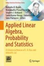 Applied Linear Algebra, Probability and Statistics: A Volume in Honour of C. R. Rao and Arbind K ...