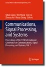 Communications, Signal Processing, and Systems: Proceedings of the 11th ...