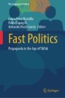 Fast Politics: Propaganda in the Age of TikTok | SpringerLink