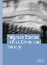 Palgrave Studies in Risk, Crime and Society | Book series home