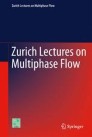 Zurich Lectures on Multiphase Flow | Book titles in this series