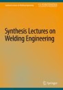Synthesis Lectures on Welding Engineering | Book series home