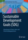 Sustainable Development Goals (SDG) – Umsetzung in Praxis, Lehre und ...