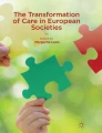 Familialisation of Care in European Societies: Between Family and the ...