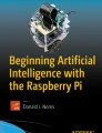 Machine Learning with the Raspberry Pi: Experiments with Data and ...
