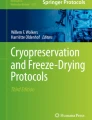Cryopreservation: Vitrification and Controlled Rate Cooling | SpringerLink