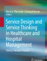 A service design approach to healthcare innovation: from decision ...