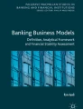 Banking Business Models: Overview, Evolution, and Challenges for ...