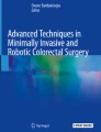 Robotic Transanal Minimally Invasive Surgery (TAMIS) | SpringerLink