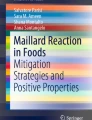 The Maillard Reaction in Food Chemistry: Current Technology and ...