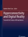 Digital hyperconnectivity and the self | Theory and Society