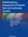 Phoniatrics I: Fundamentals – Voice Disorders – Disorders of Language and Hearing Development ...
