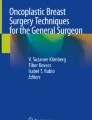An Oncoplastic Surgery Primer: Common Indications, Techniques, and ...