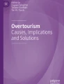 Overtourism: A Potential Outcome in Contemporary Tourism—Causes ...