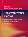 Ethnomathematics and Its Pedagogical Action in Mathematics Education ...