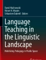 Linguistic Landscapes in Language and Teacher Education: Multilingual ...