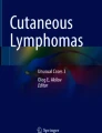 Primary Cutaneous CD8+ Aggressive Epidermotropic Cytotoxic T-Cell Lymphoma | SpringerLink