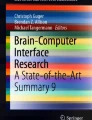 Brain-Computer Interface Research: A State-of-the-Art Summary 6 ...