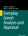 Disentangling greed and self-interest | Discover Psychology